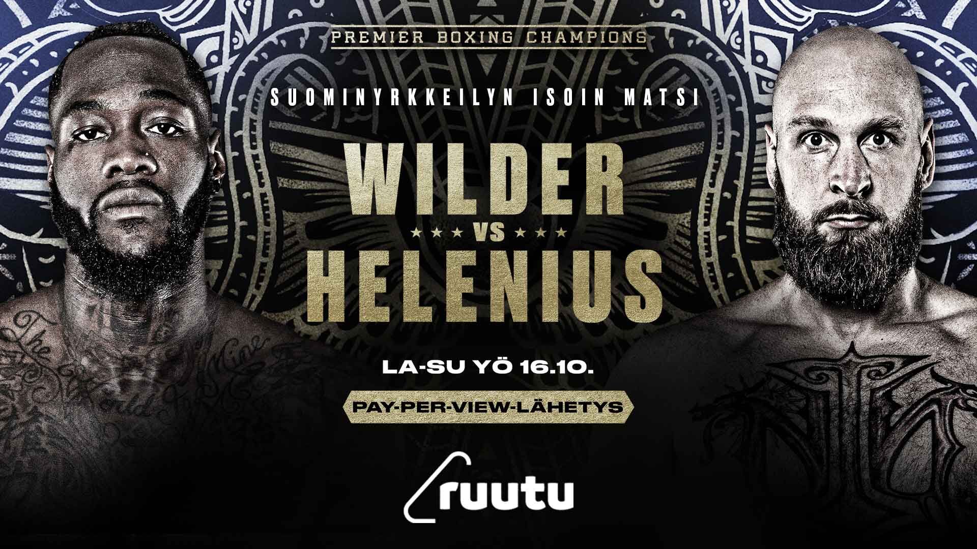 Wilder vs. Helenius infopaketti! | Ruutu